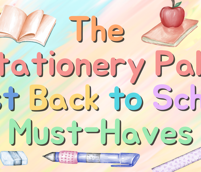 THE STATIONERY PAL'S BEST BACK TO SCHOOL MUST-HAVES – Stationery Pal