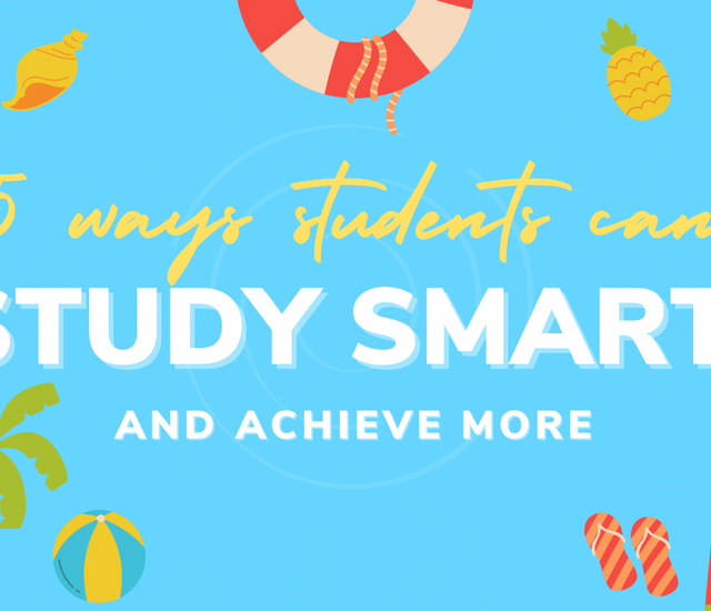 5 Ways Students Can Study Smart and Achieve More – Stationery Pal