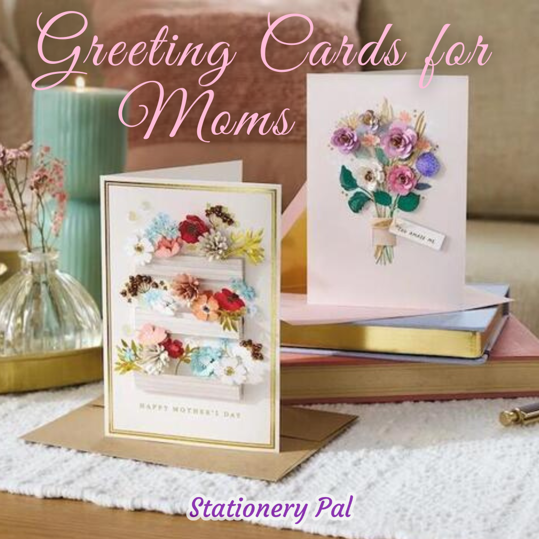 Beautiful Greeting Cards for Moms – Cute to Elegant – Stationery Pal