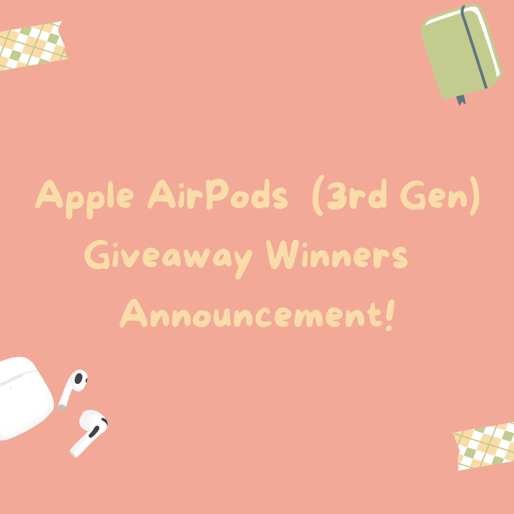 Apple AirPods (3rd Gen) Giveaway Winners Announcement!🎧 – Stationery Pal