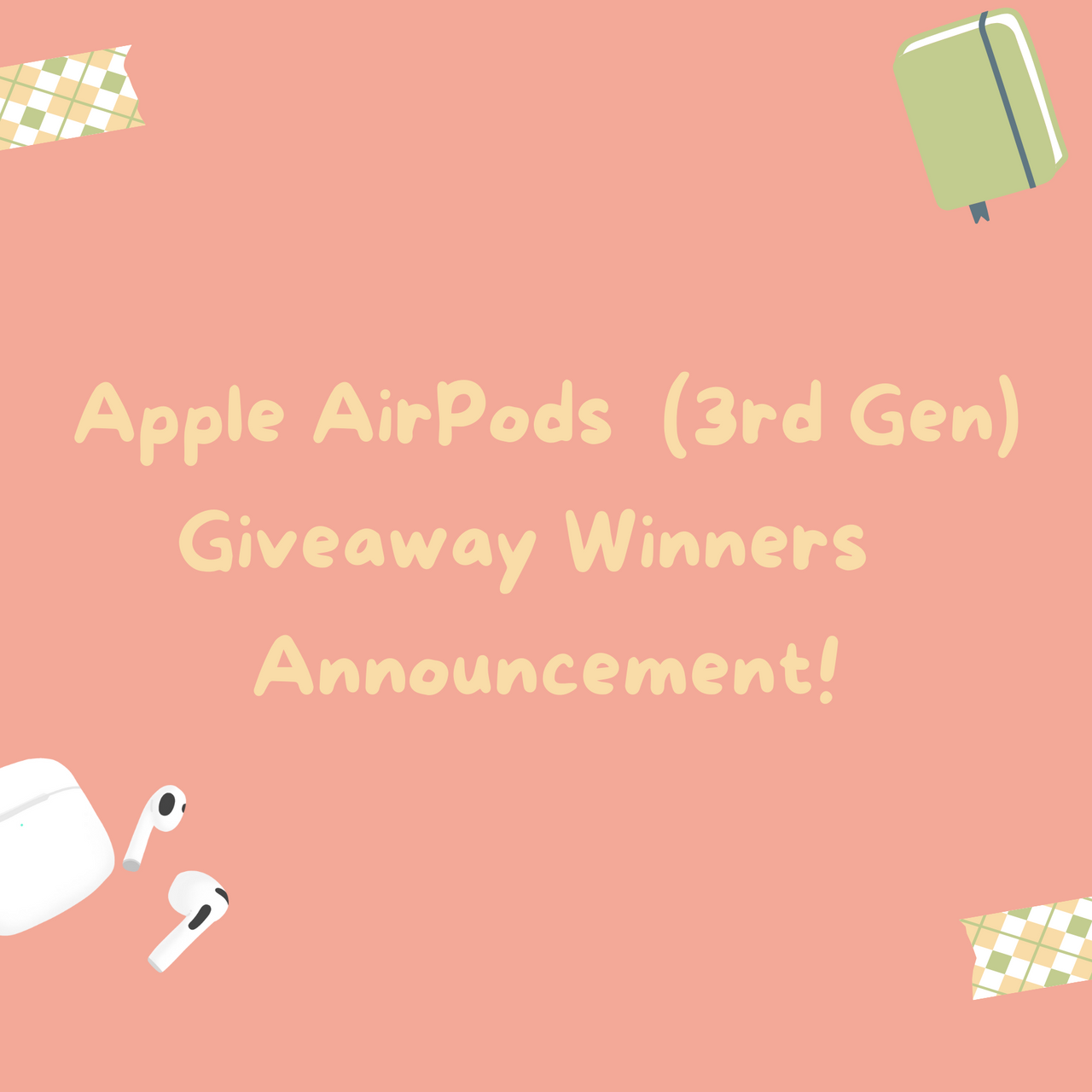 Apple AirPods (3rd Gen) Giveaway Winners Announcement!🎧 – Stationery Pal