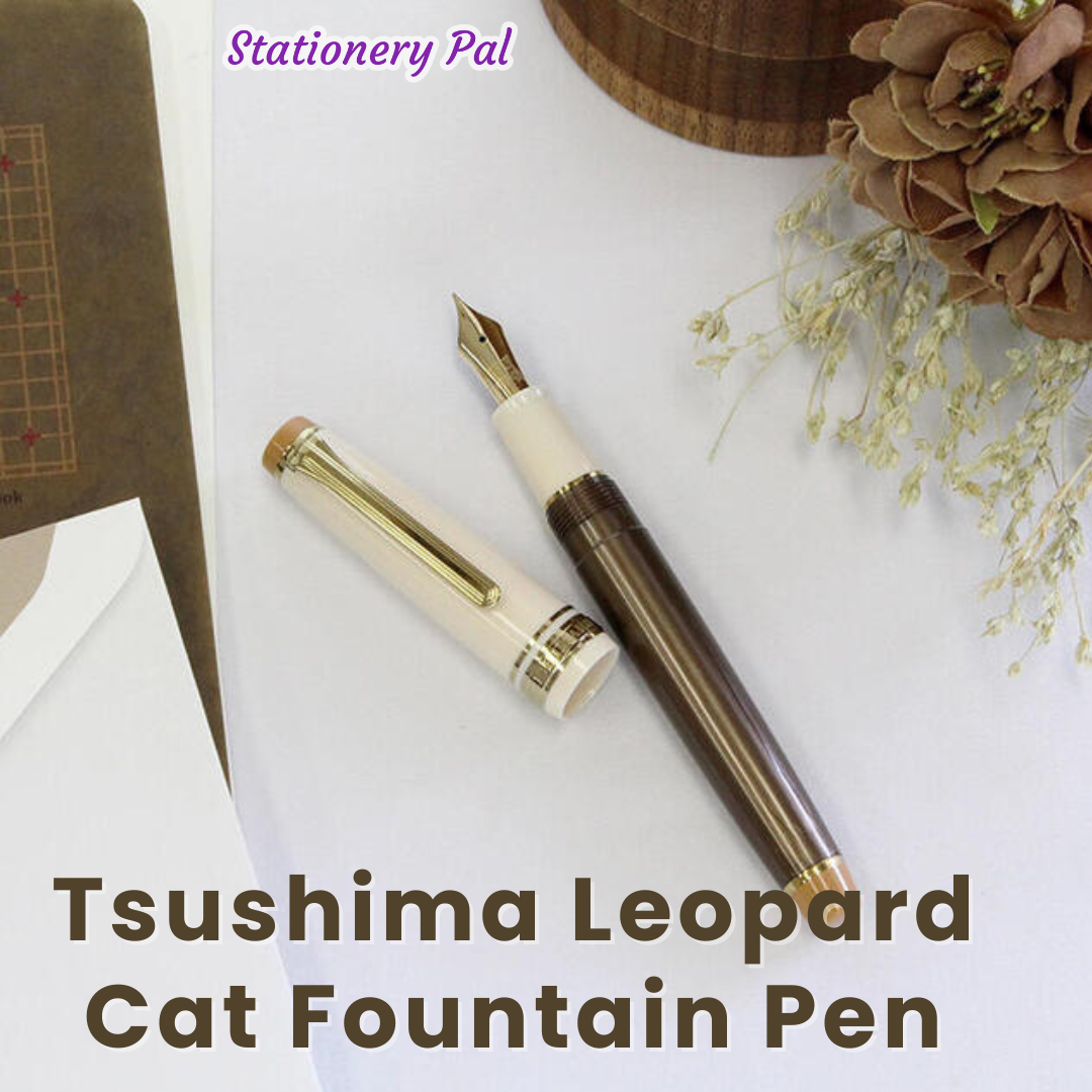 Tsushima Leopard Cat Fountain Pen: A Wild Beauty from Japan ...